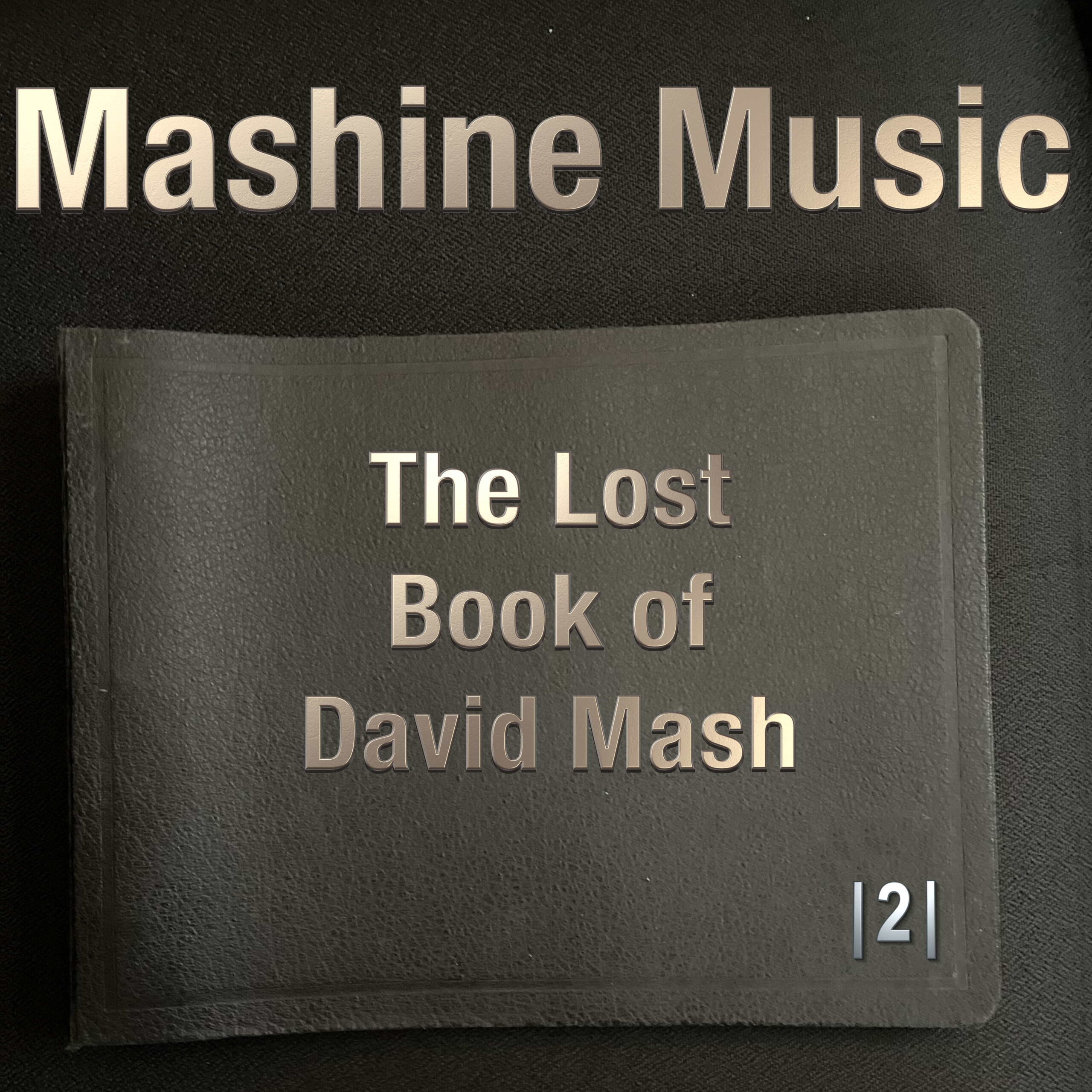 The Lost Book of David Mash - David Mash